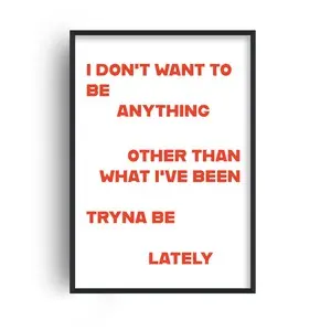 FANCLUB What I've Been Tryna Be Lately Motivational Quote Retro Music Giclée Art Print A2 - Red
