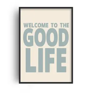 FANCLUB Neutrals Welcome To The Good Life Playful Music Quote Art Print A2 - Blue