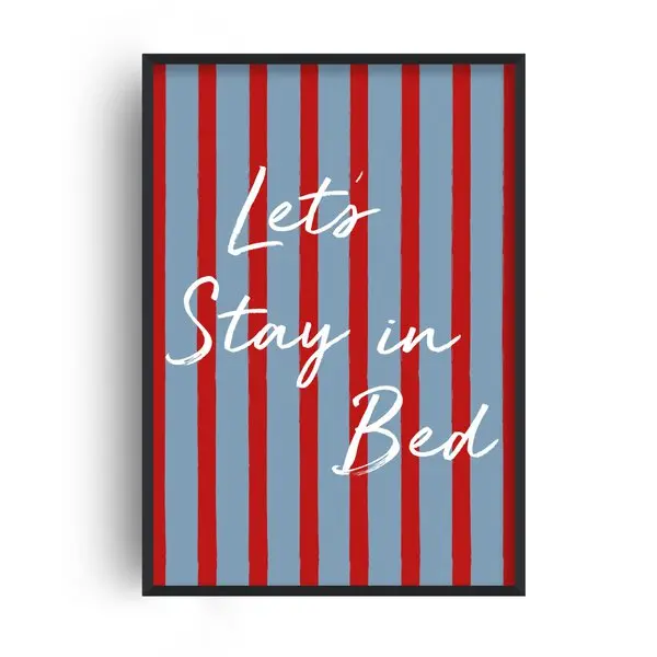 FANCLUB Red / Blue Let's Stay In Bed Exclusive Striped Retro Art Print A2 - Red/blue