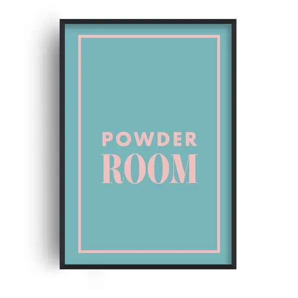 FANCLUB Blue / Pink Playful Powder Room Retro Quote Art Print A2 - Blue/pink