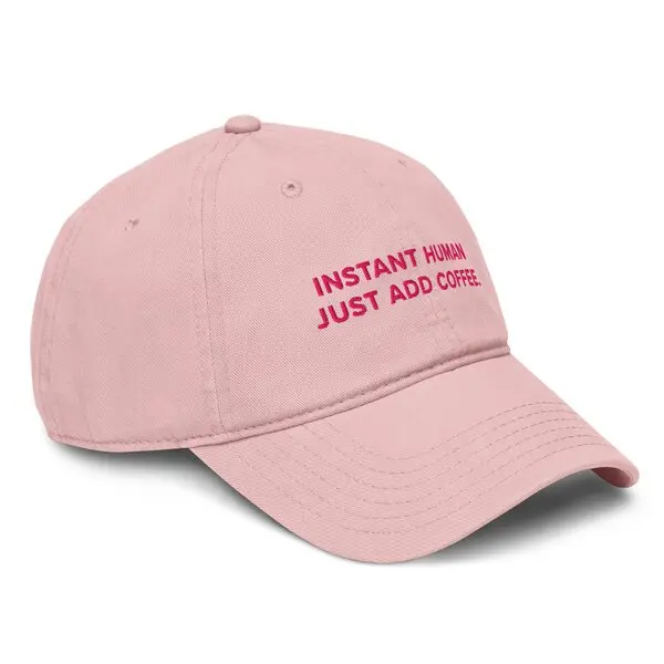 ANCHOR & CREW Rose Gustatory Instant Human Just Add Coffee. Cotton Embroidered Cap - Pink