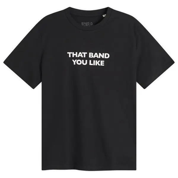 IDEA That Band You Like" Organic Cotton T-shirt
