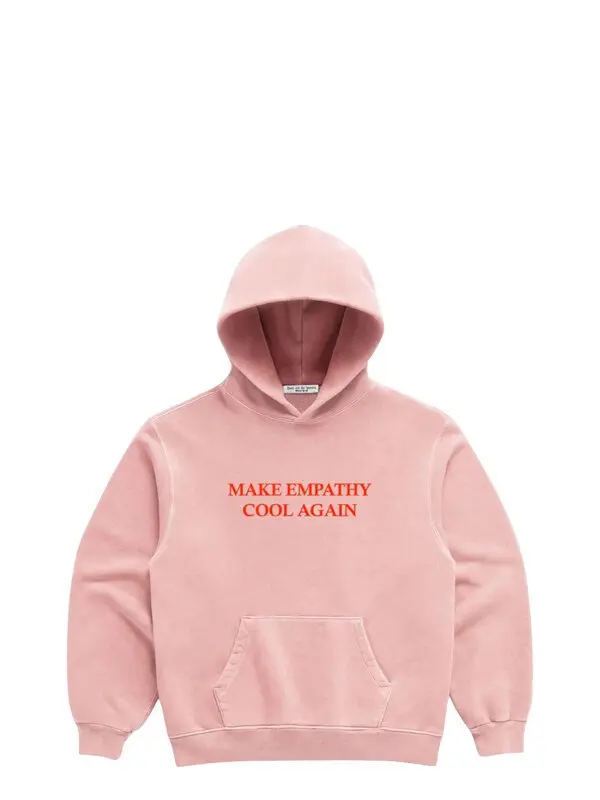 DONT EAT THE HOMIES Make Empathy Cool Again Hoodie - Pink