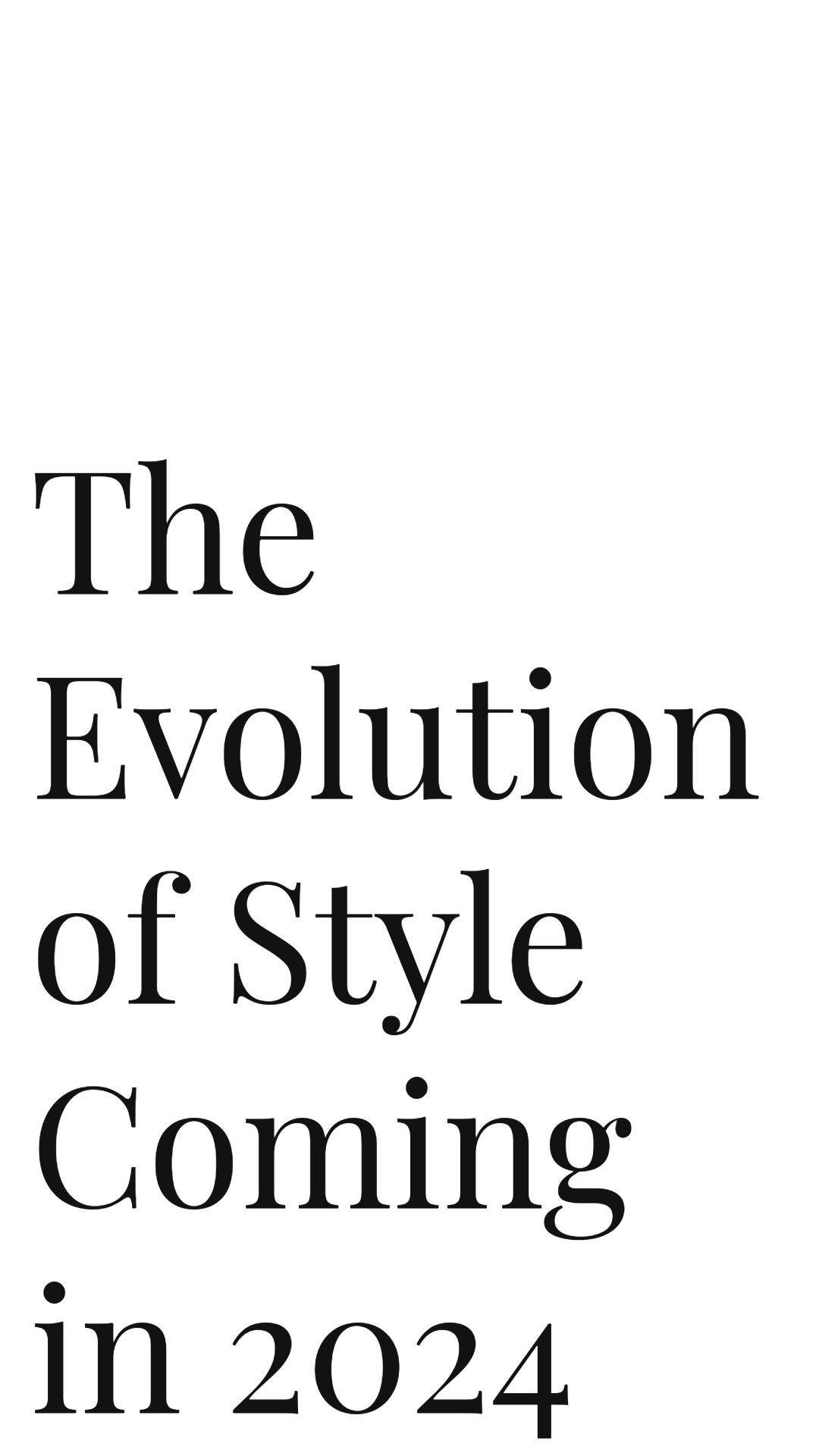 EvolutionOfStyle2024FashionTrends