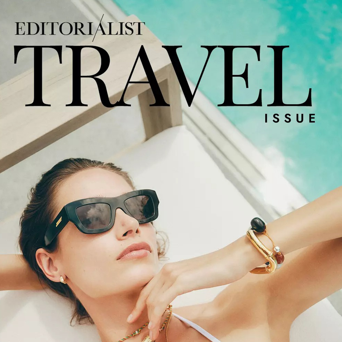 Editorialist's Summer Travel Edit Is Here—Unlock Packing Lists & Outfit Ideas