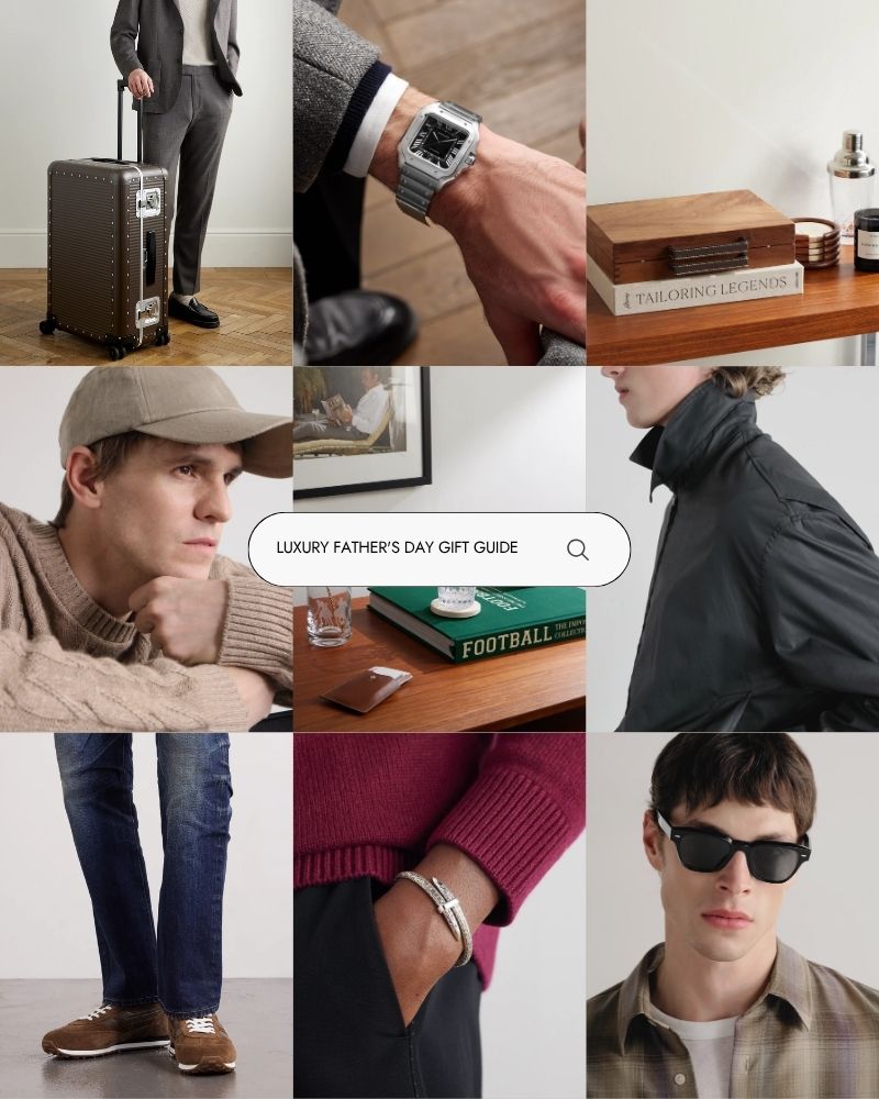 Luxury Father%27s Day gift guide featuring designer luggage%2C a steel watch%2C sunglasses and menswear essentials in a refined collage layout