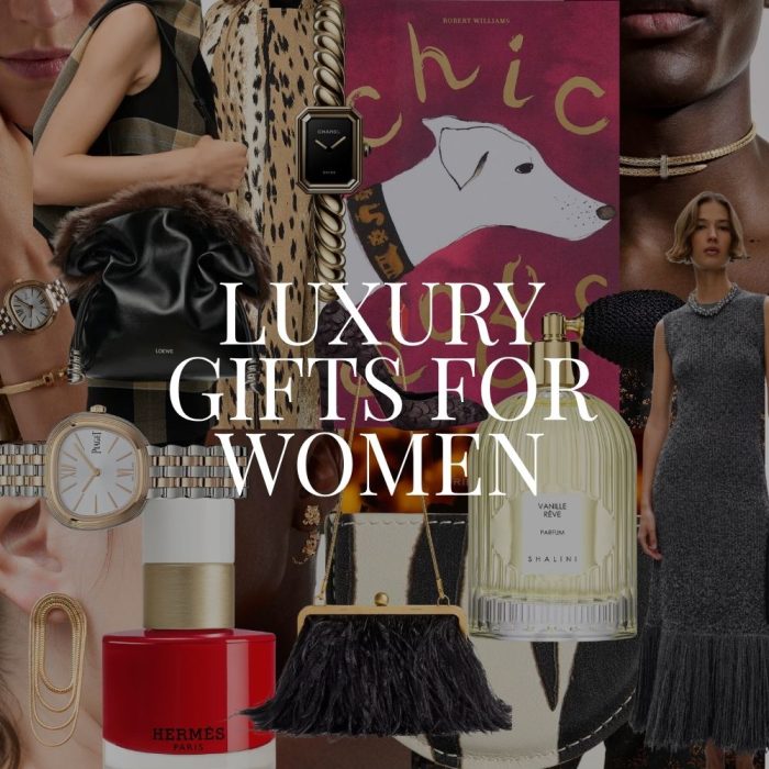 For the Woman With Impeccable Taste, the Best Luxury Gifts to Give